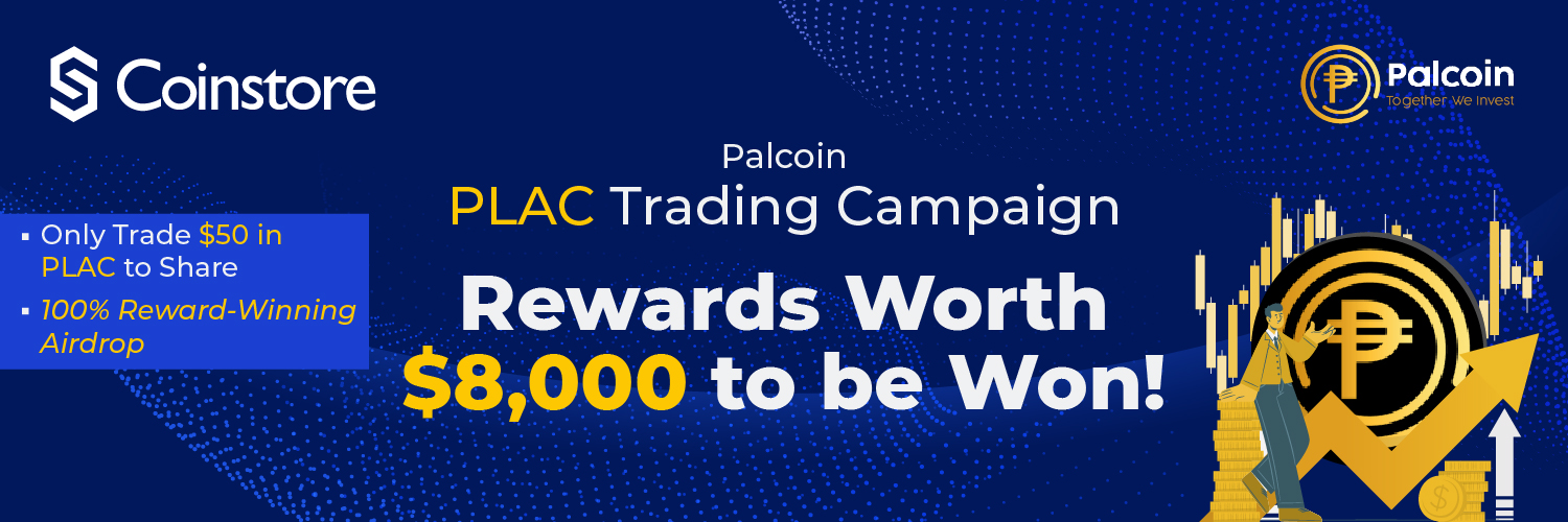 Palcoin ($PLAC) Trading Campaign: Trade to Share Rewards Worth $8,000 ...