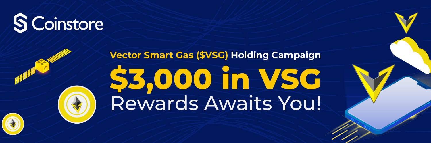Vector Smart Gas ($VSG) Holding Campaign: Hold to Share $3,000 in VSG ...